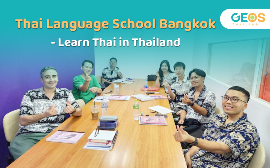 Thai Language School Bangkok | Learn Thai Language in Thailand