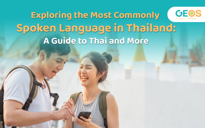 Exploring the Most Commonly Spoken Language in Thailand