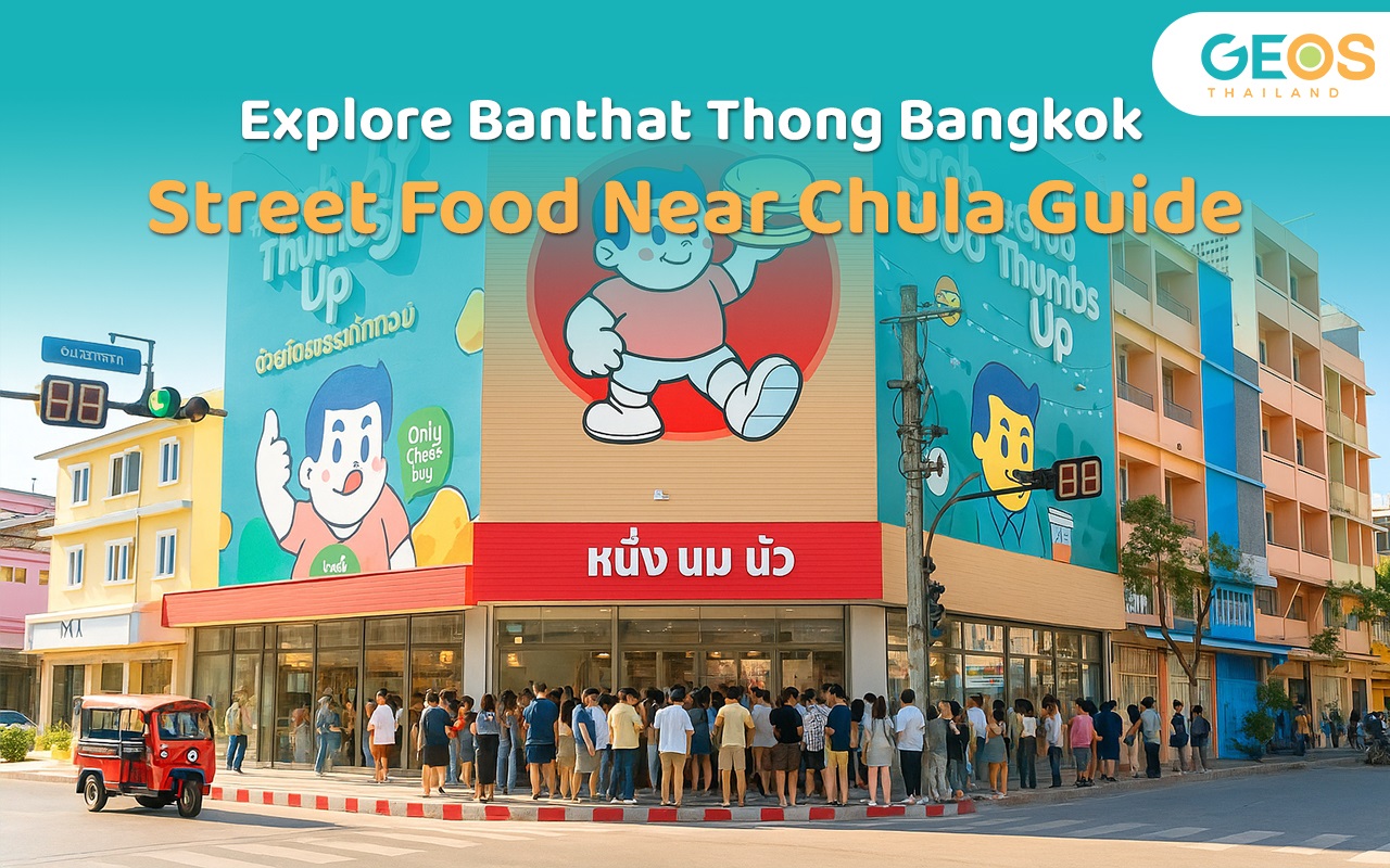 Explore Banthat Thong Bangkok: Street Food Near Chula Guide